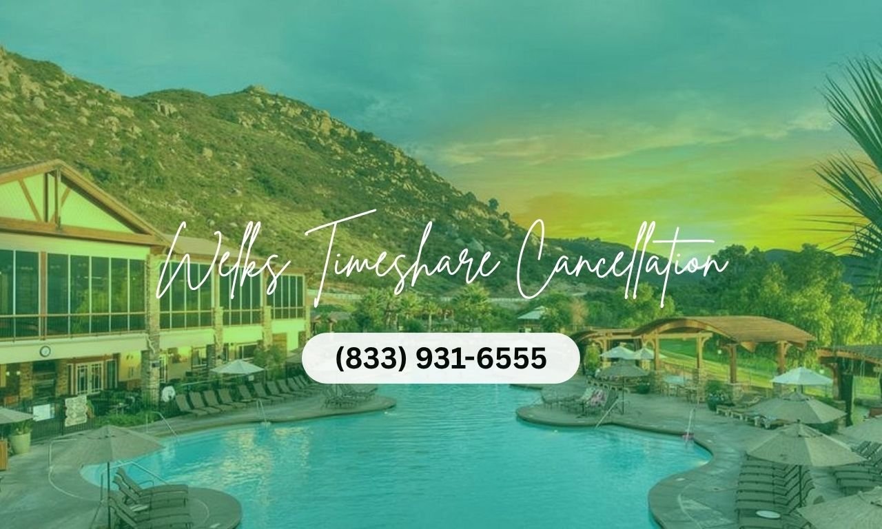 Learn How to cancel Welks Resort timeshare